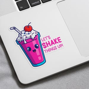 Shake It up - Cute Milkshake Sticker, Fun Pun Design, Adorable Vinyl ...