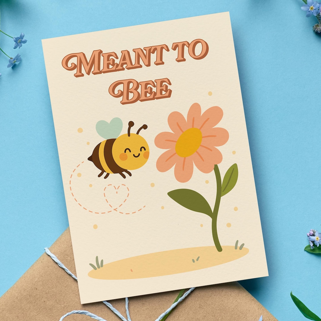 Meant to Bee Card, Cute Bee and Flower Love Pun, Funny Romantic or ...