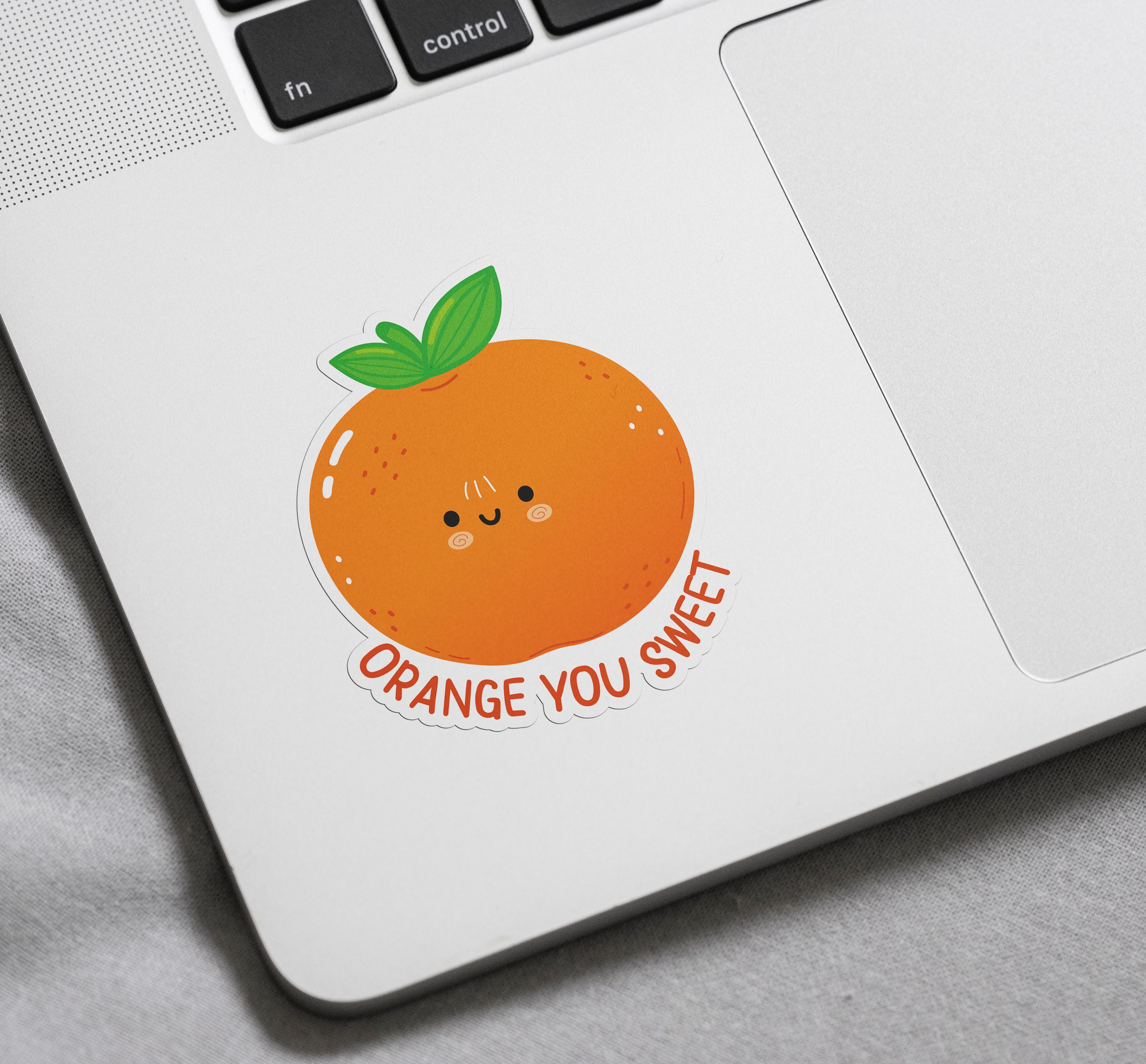 Orange You Sweet Sticker - Cute Orange Design, Fruit Lover, Adorable ...