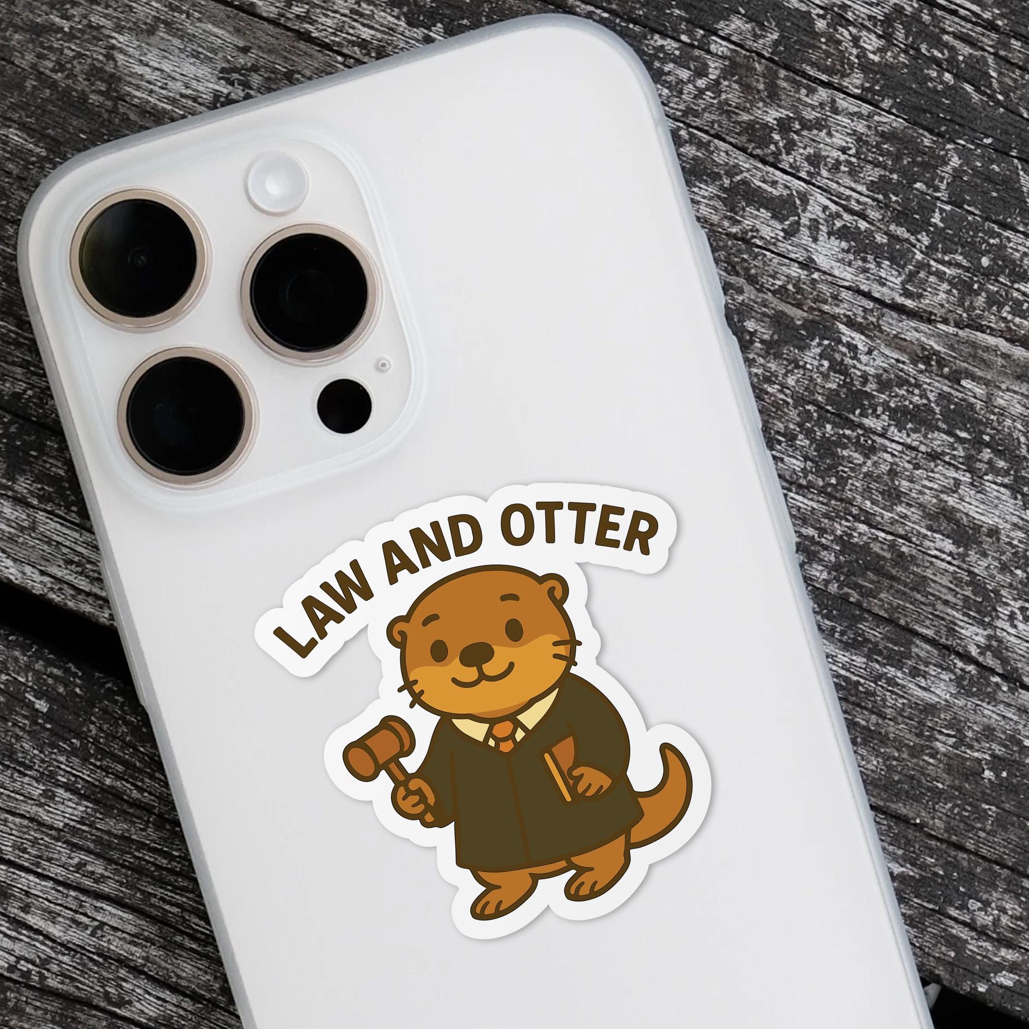 Law and Otter Sticker, Cute Otter Judge Pun, Funny Legal Gift for ...