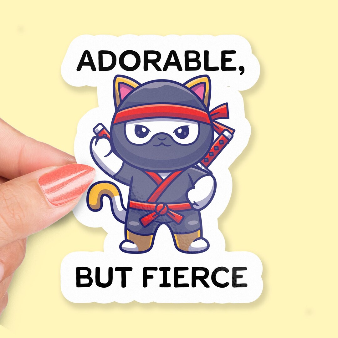 Adorable but Fierce Sticker, Cute Ninja Cat Sticker, Funny Cat Lover ...