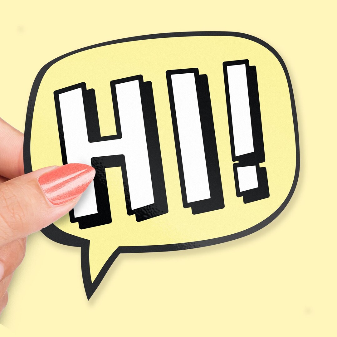 Hi Sticker, Cute Chat Bubble Sticker, Simple Greeting Sticker, Fun ...