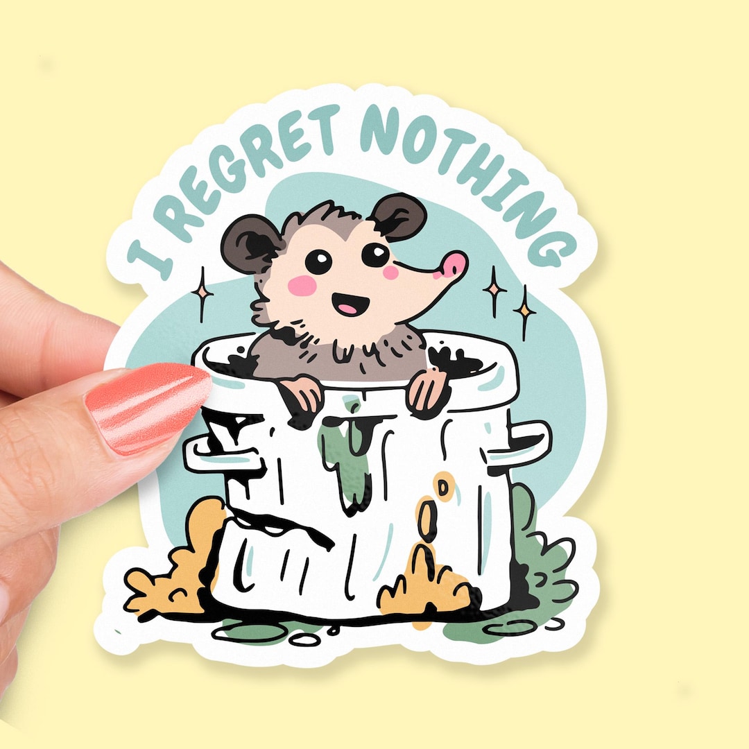 I Regret Nothing Sticker, Cute Possum in Trash Can, Funny Animal Pun ...