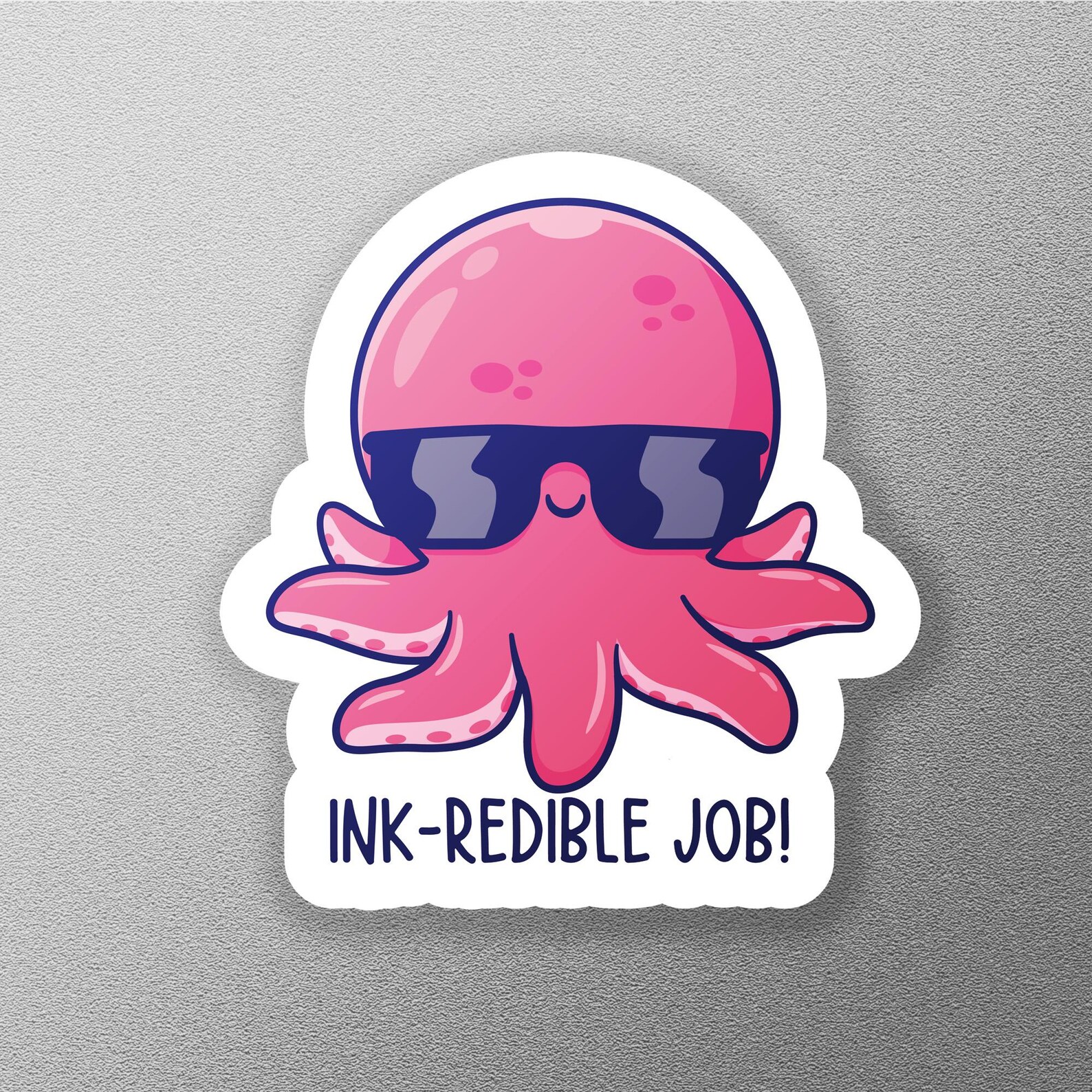 Ink-credible Job! Sticker, Cute Octopus Pun, Funny Work Compliment ...