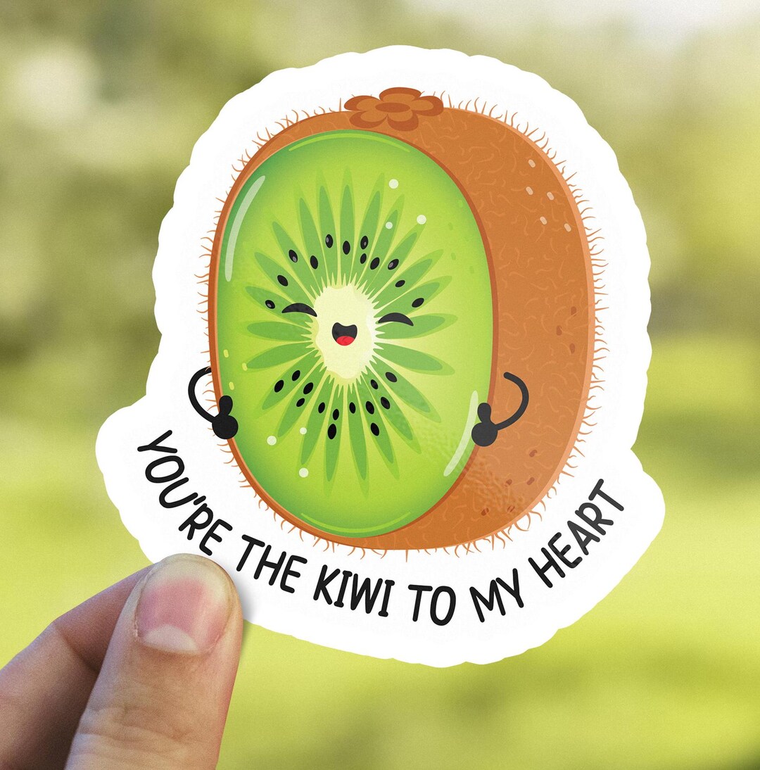 You're the Kiwi to My Heart Sticker -cute Kiwi Fruit, Key to My Heart ...