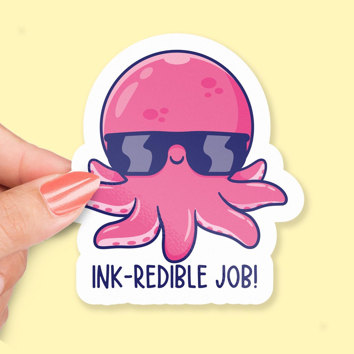 Ink-credible Job! Sticker, Cute Octopus Pun, Funny Work Compliment ...