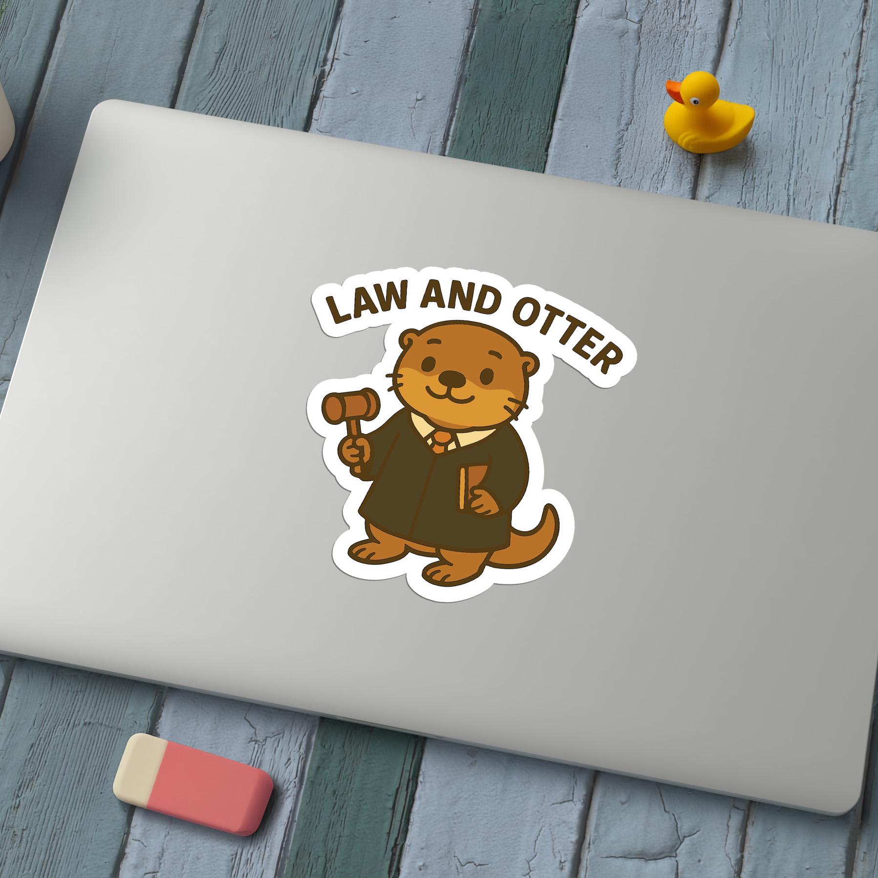Law and Otter Sticker, Cute Otter Judge Pun, Funny Legal Gift for ...