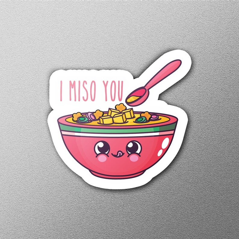 I Miso You Sticker, Cute Miso Soup Punny Sticker, I Miss You Sticker ...