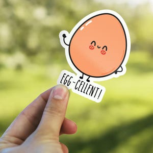 Egg-celent! - Excellent Cute Egg Sticker, Fun Pun Design, Adorable ...