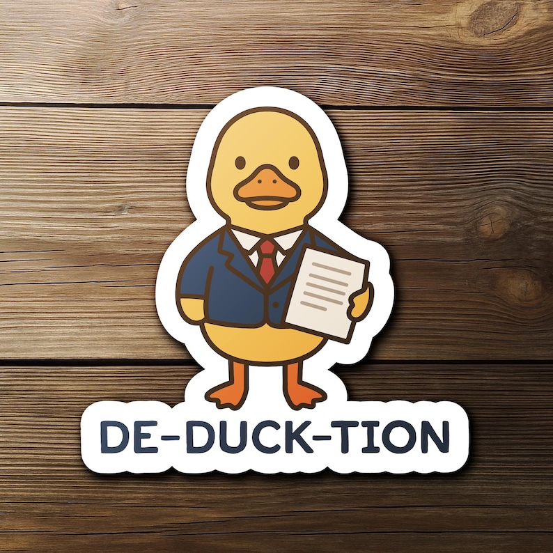 De-duck-tion Deduction Duck Sticker, Cute Duck Accountant Pun, Funny ...