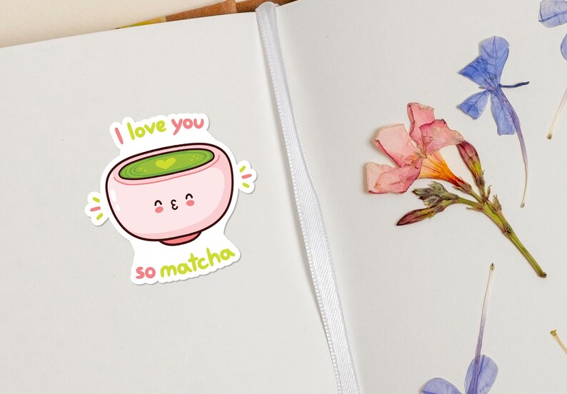 I Love You so Matcha - Cute Matcha Love You so Much Sticker, Adorable ...
