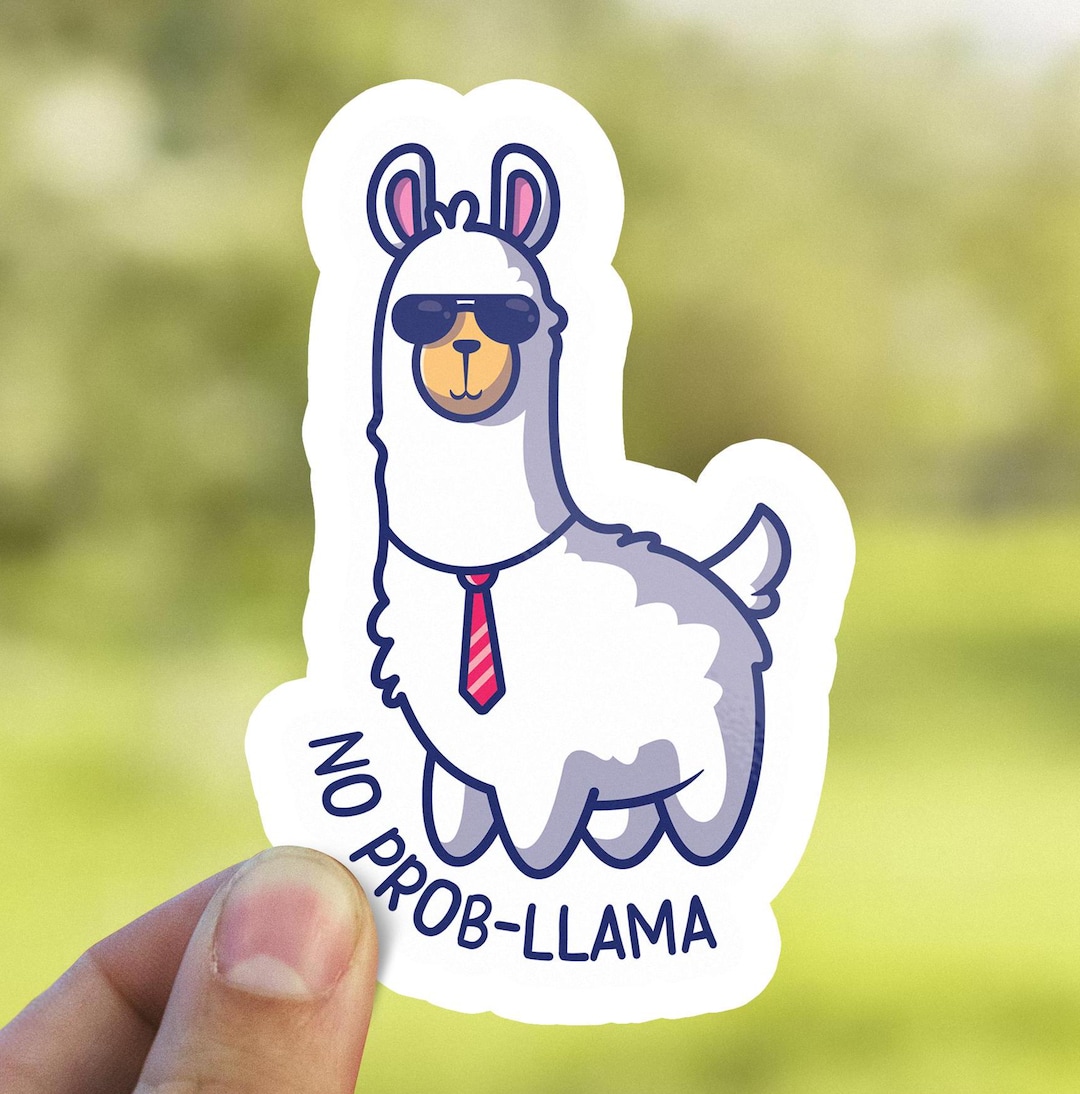 No Prob-llama Sticker - No Problem Cute Llama Sticker, Fun Llama Pun ...
