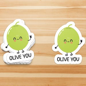 Olive You, I Love You - Cute Olive Sticker, Punny Sticker, Funny Gift ...