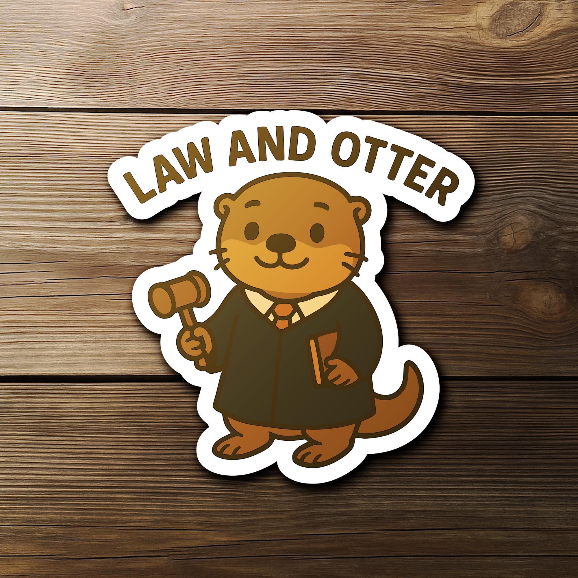Law and Otter Sticker, Cute Otter Judge Pun, Funny Legal Gift for ...