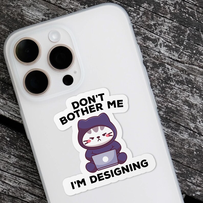 Title: Don’t Bother Me, I’m Designing Sticker, Funny Designer Vinyl ...