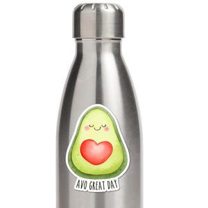 Avo Great Day - Have a Great Day Cute Avocado Sticker, Adorable Vinyl ...