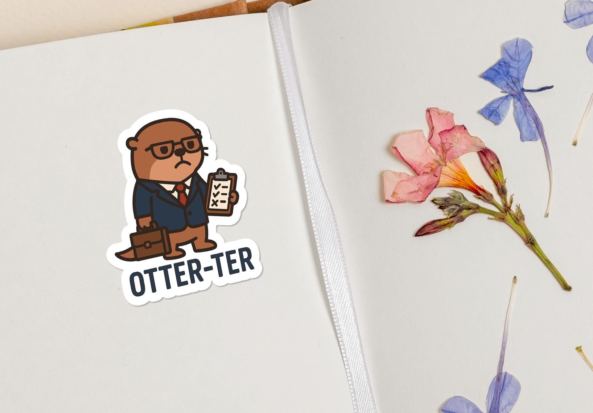 Otter-ter Auditor Sticker, Cute Otter With Clipboard, Funny Accountant ...