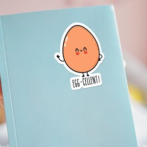 Egg-celent! - Excellent Cute Egg Sticker, Fun Pun Design, Adorable ...