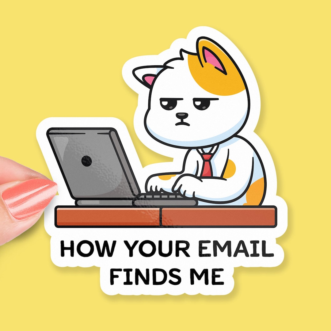 How Your Email Finds Me Sticker, Unamused Cat Laptop Sticker, Funny ...