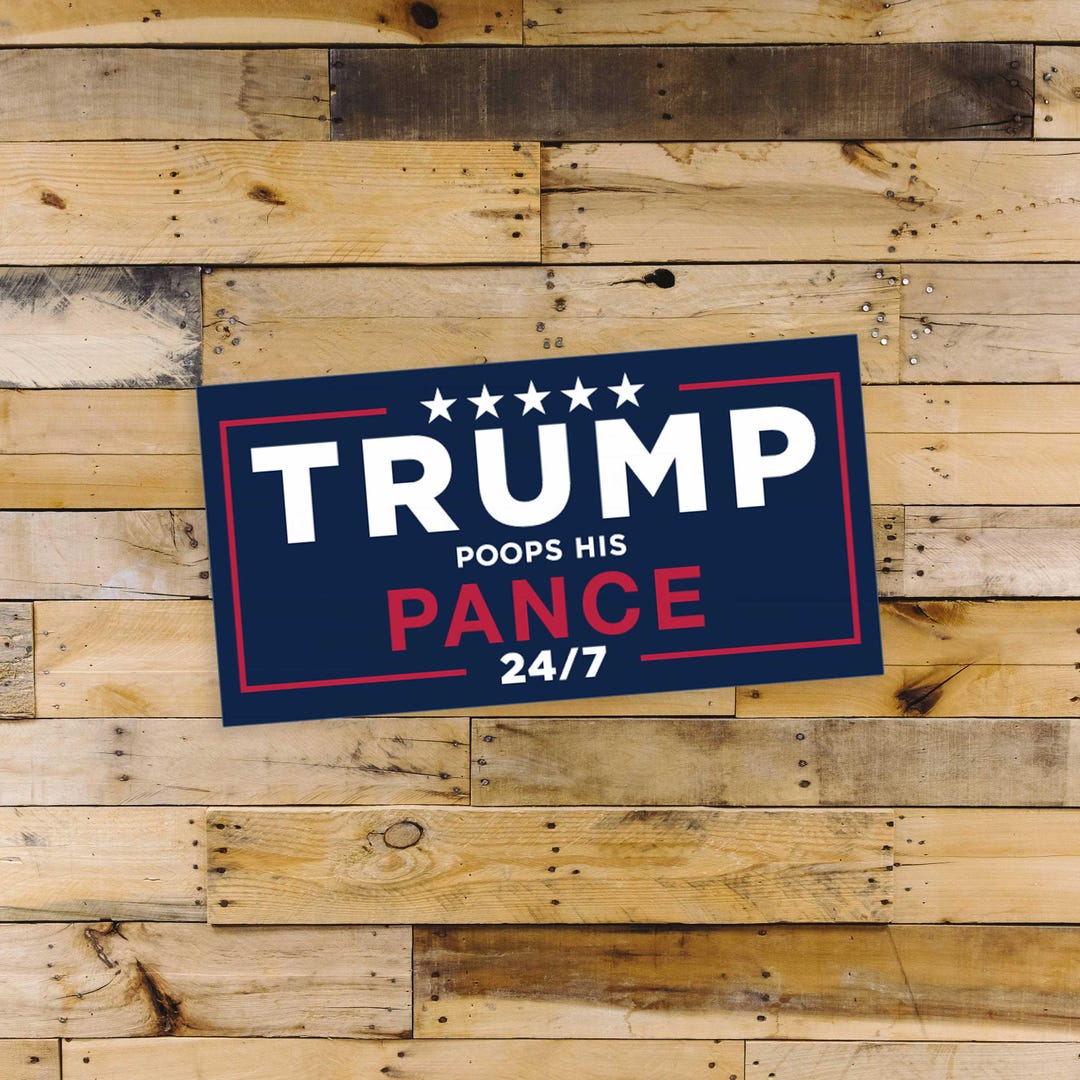 Trump Poops His Pance Bumper Sticker Funny Political Humor Decal for ...