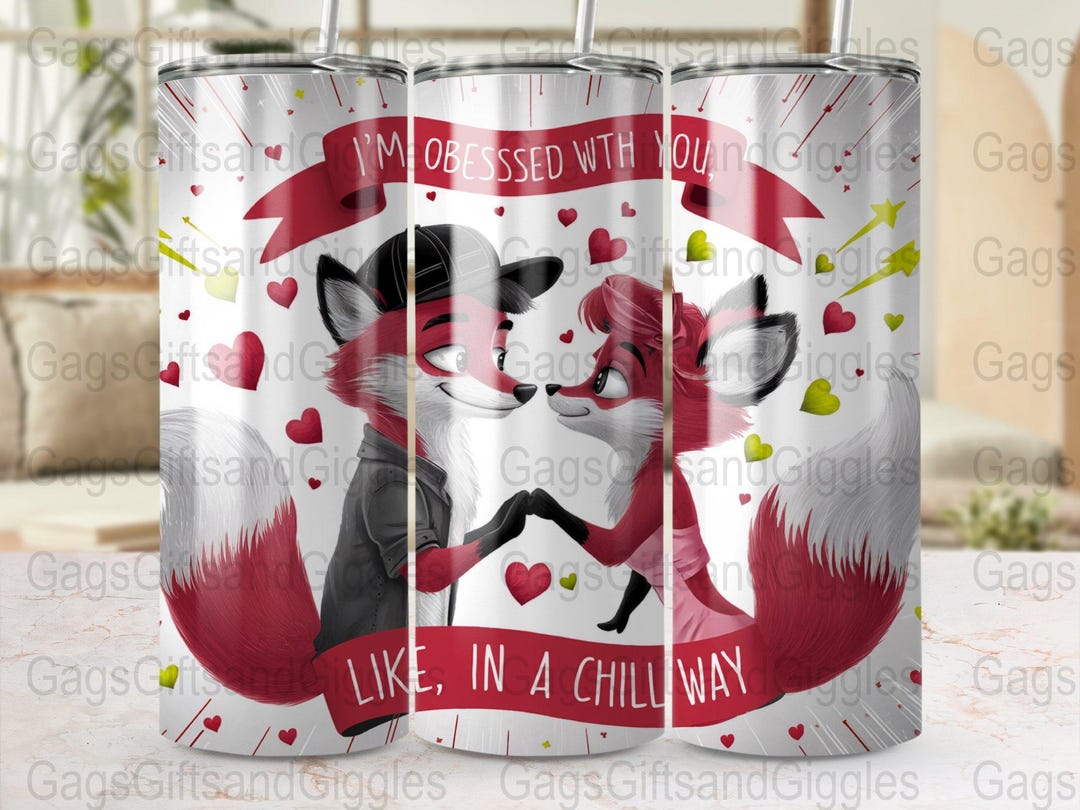 Cute Fox Couple Digital Tumbler Wrap PNG, I'm Obsessed With You Like in A Chill Way, Love ...