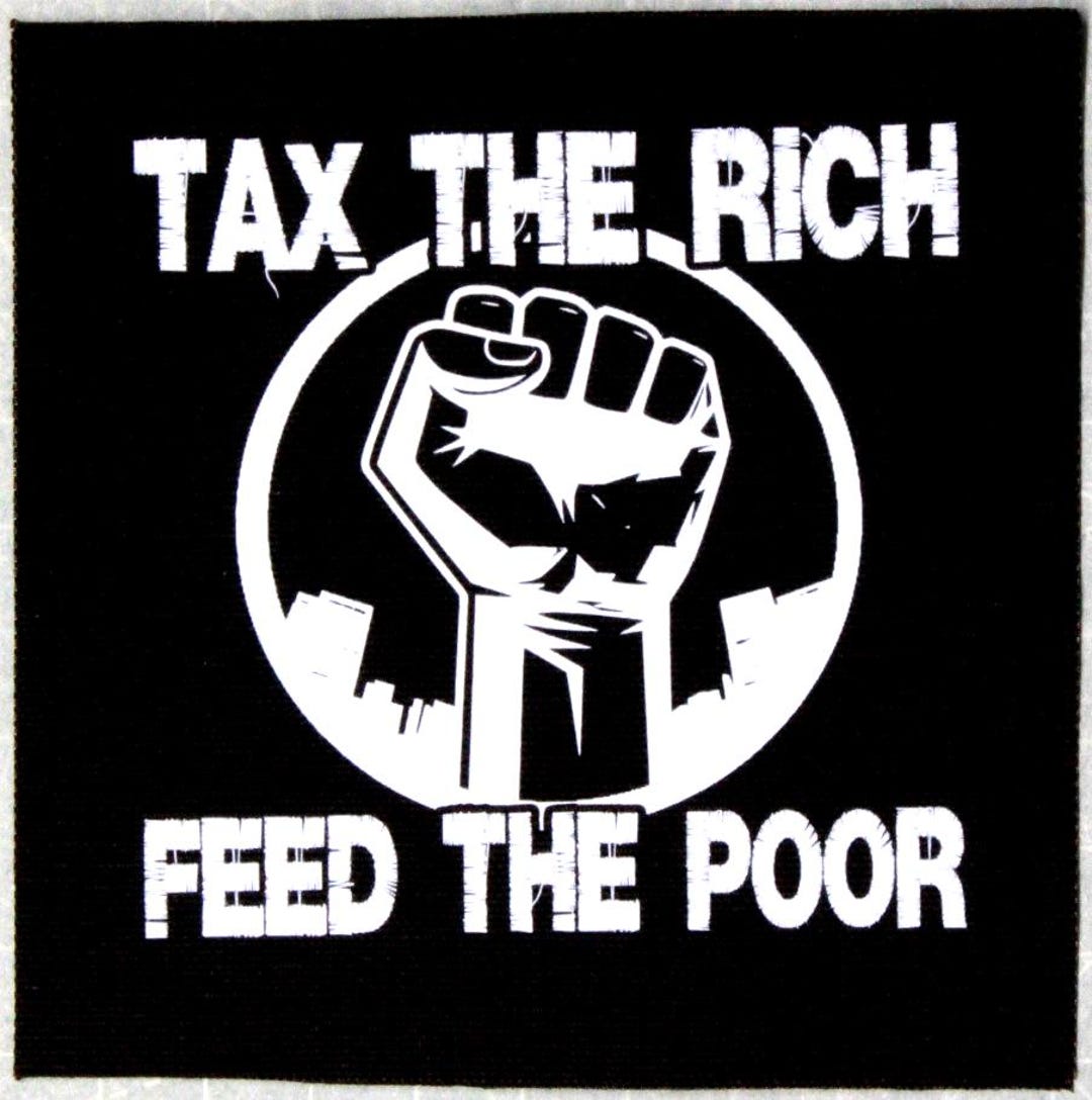 Tax the Rich Feed the Poor Punk Patch DIY Metal Crust Doom Ska Canvas ...