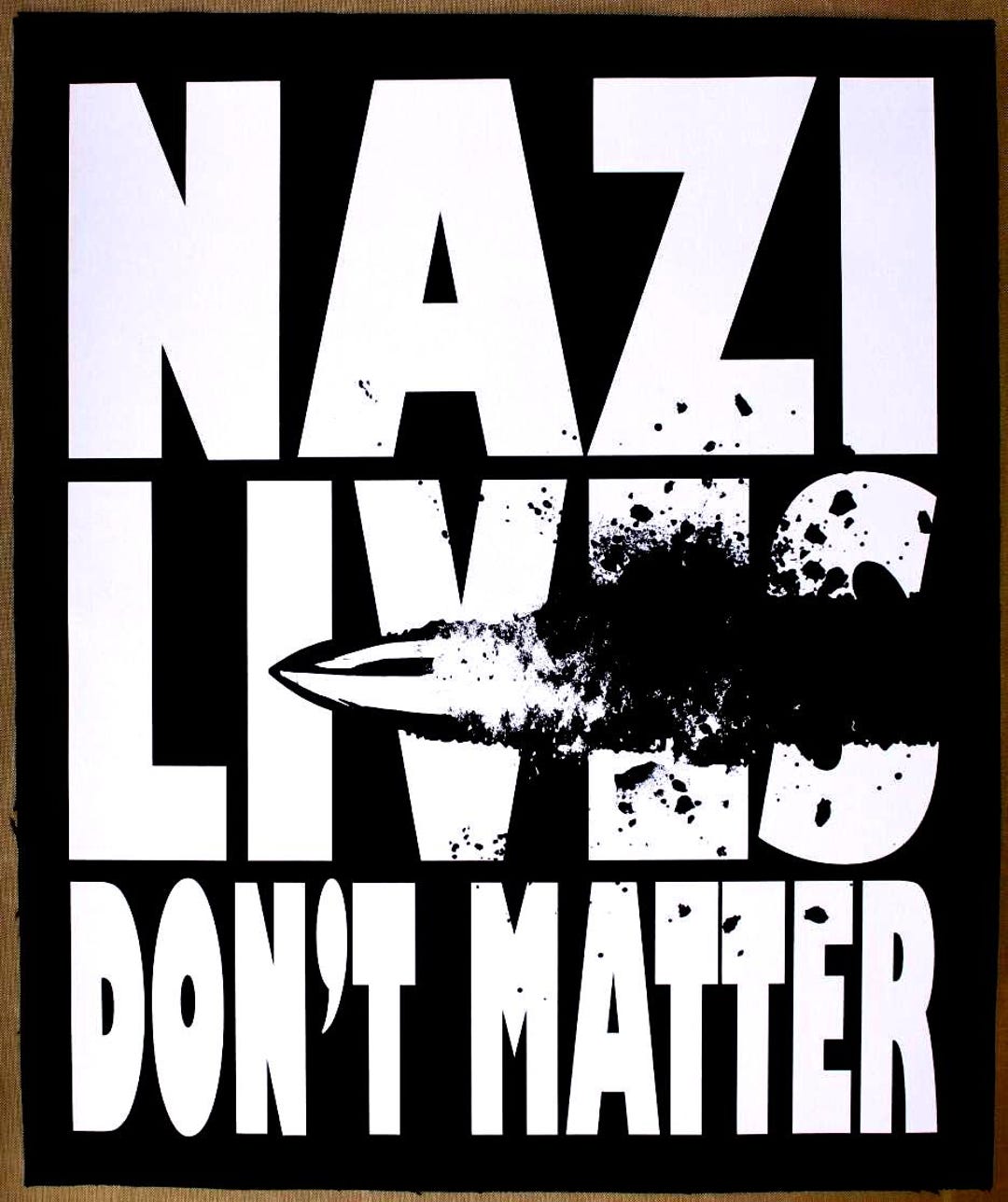 Nazi Lives Don't Matter BACK PATCH DIY Antifa Metal Crust Doom Anti ...