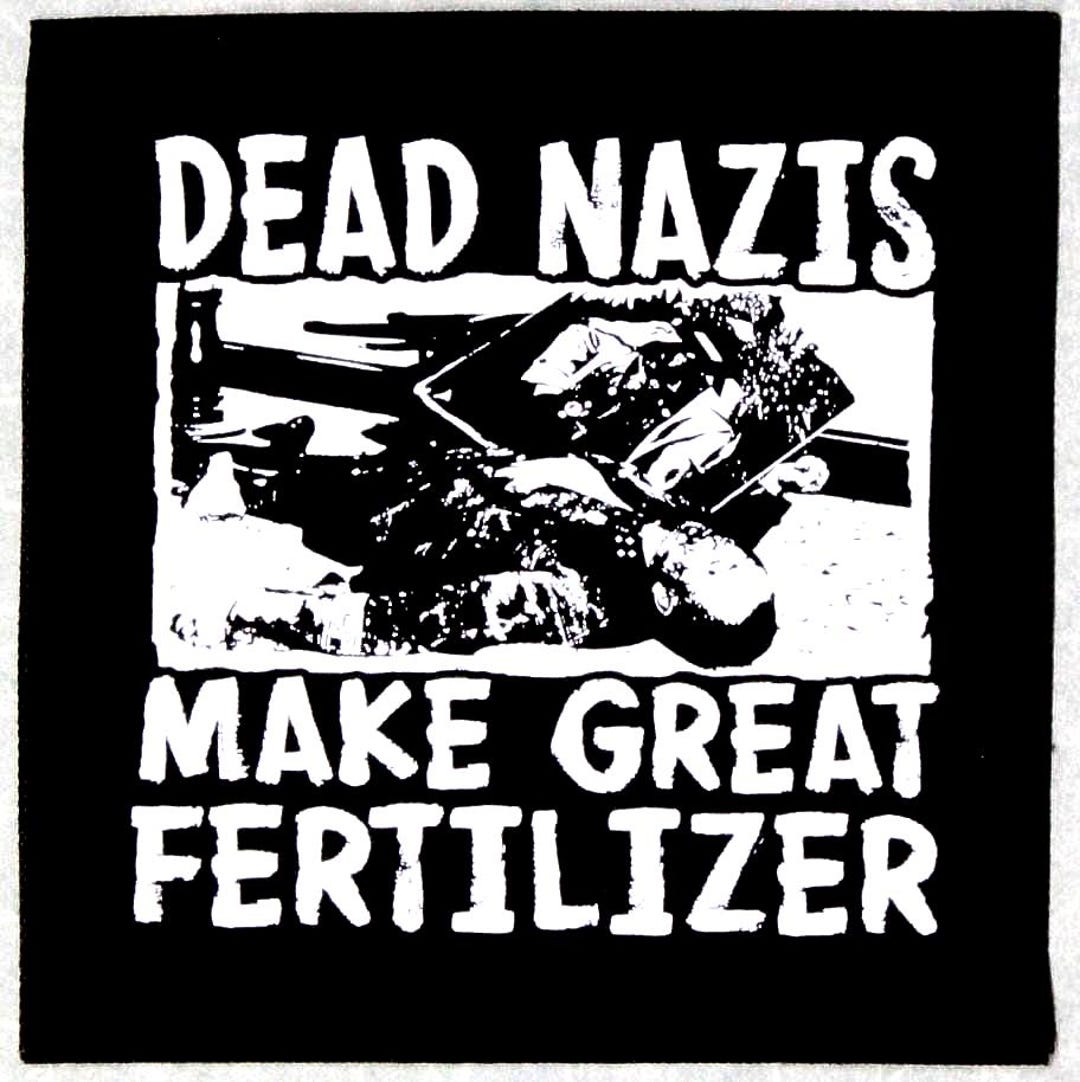 Dead Nazis Make Great Fertilizer Punk Patch DIY Anti-fascist Metal ...