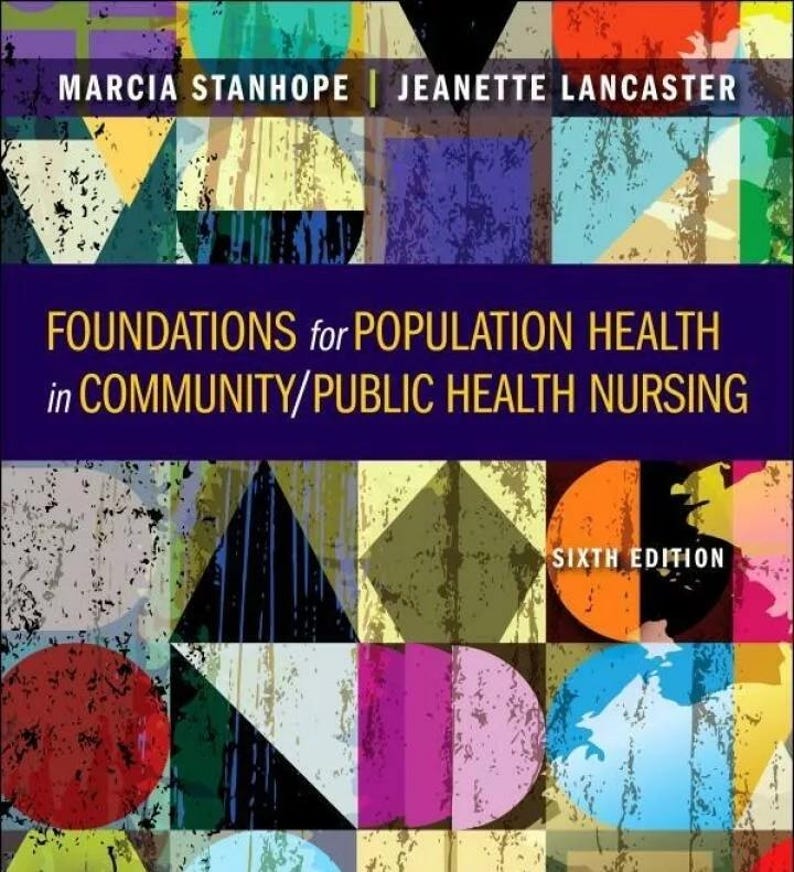 Foundations for Population Health in Community/public Health Nursing ...
