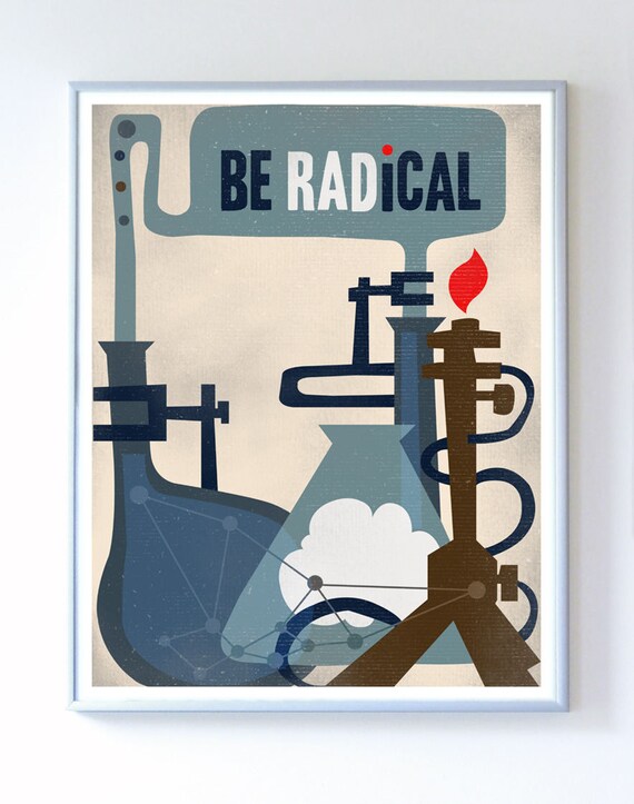 16 X 20 Be Radical Science Art Science Poster Science - Etsy