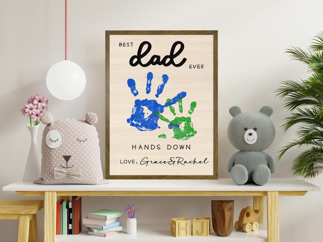 Handmade Fathers Day Gift, Hands Down Best Dad Ever, Personalized ...