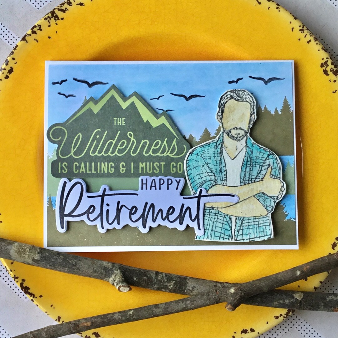 The Mountains Are Calling Retirement Card, the Wilderness is Calling ...