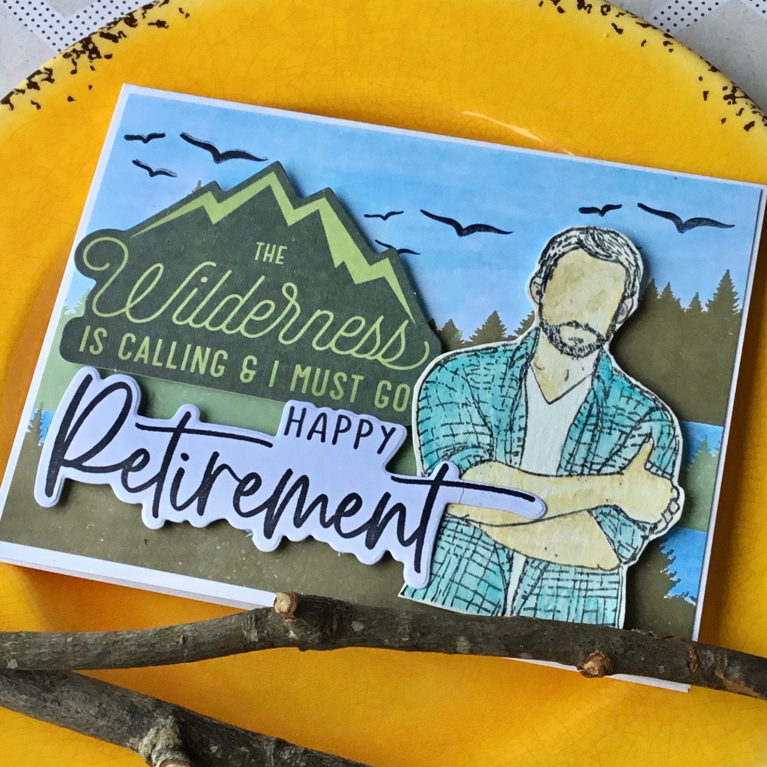 The Mountains Are Calling Retirement Card, the Wilderness is Calling ...