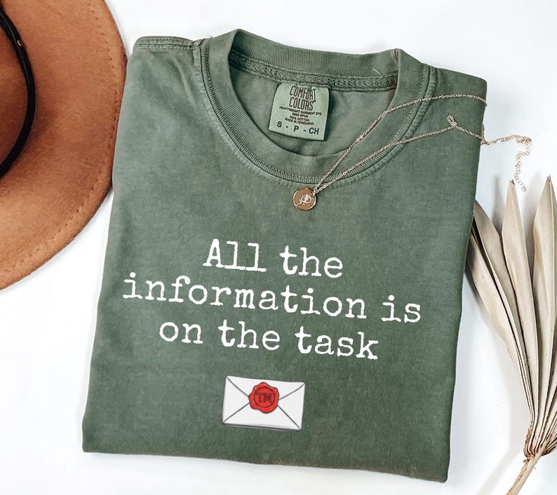 Comfort Colors® All the Information is on the Task Shirt, Taskmaster ...