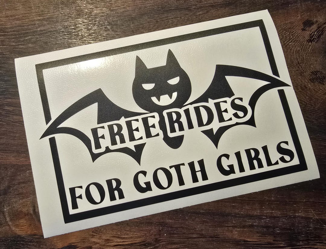 Goth Girl Car Sticker - FREE RIDES FOR Goth GIRLS - Funny Vinyl Sticker ...