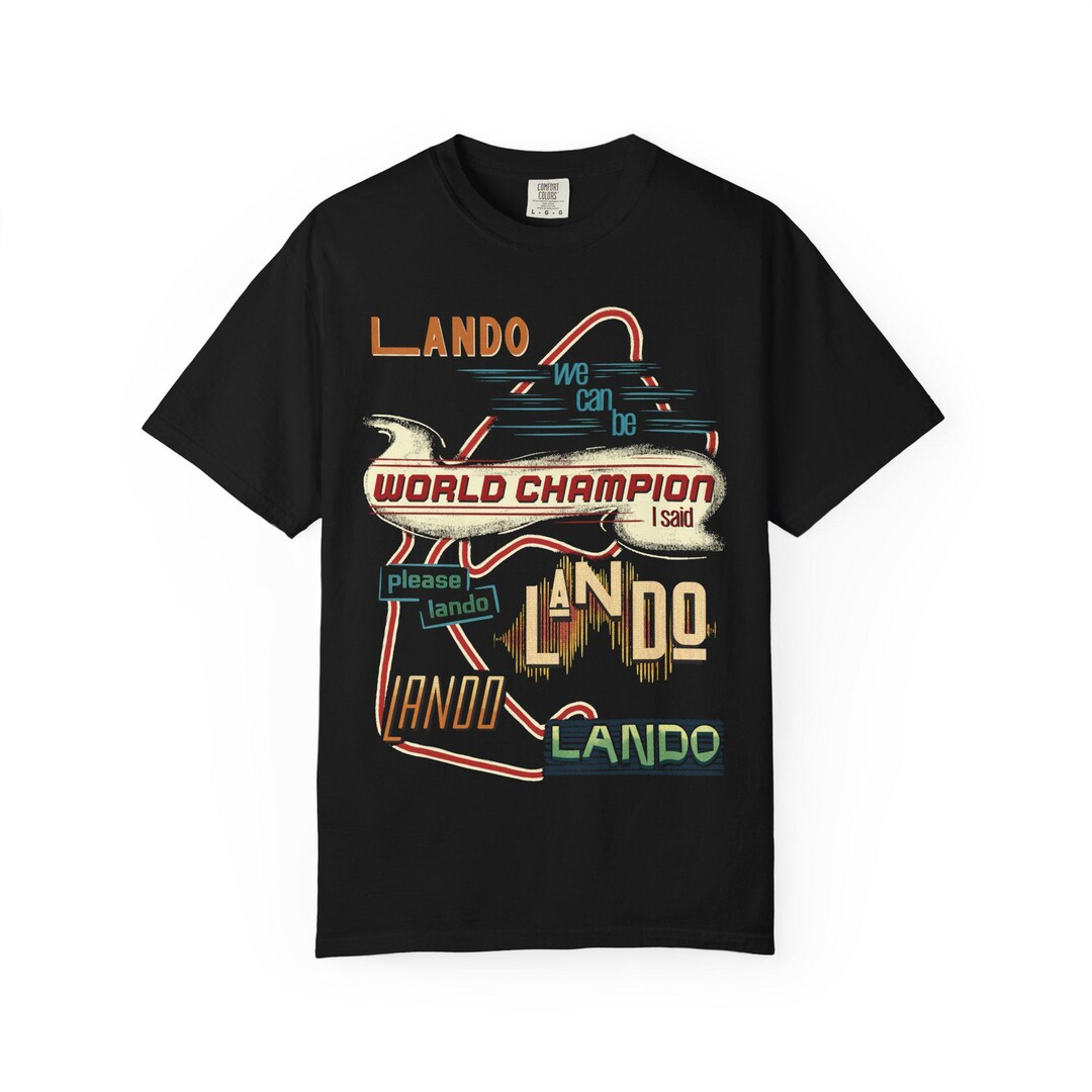 Lando We Can Be World Champions! F1 Meme T-shirt| Lando Norris Formula ...