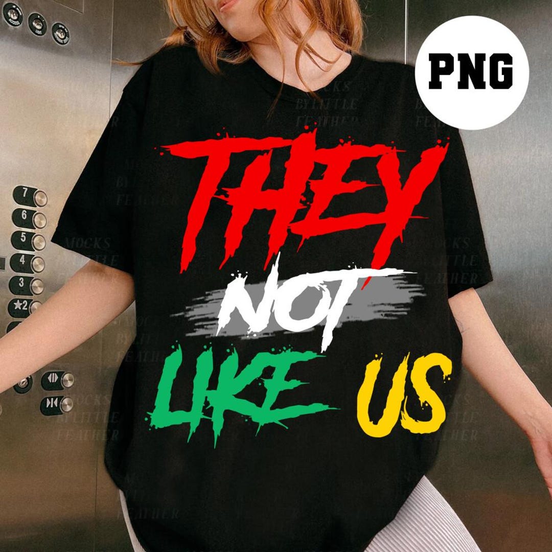 They Not Like Us Png, Juneteenth Png, Black Month History Png, Freedom ...