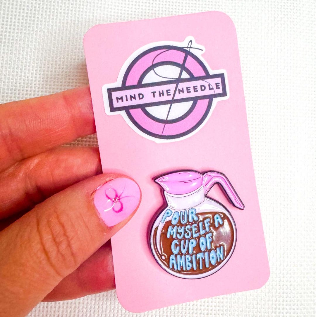 Pour Myself a Cup of Ambition Needle Minder - Etsy