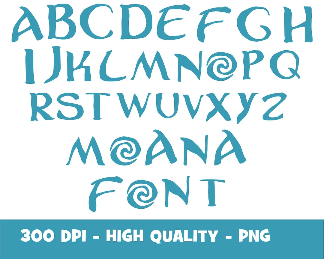 Instant Download Moana Font, Moana Name, Moana Alphabet and Number ...