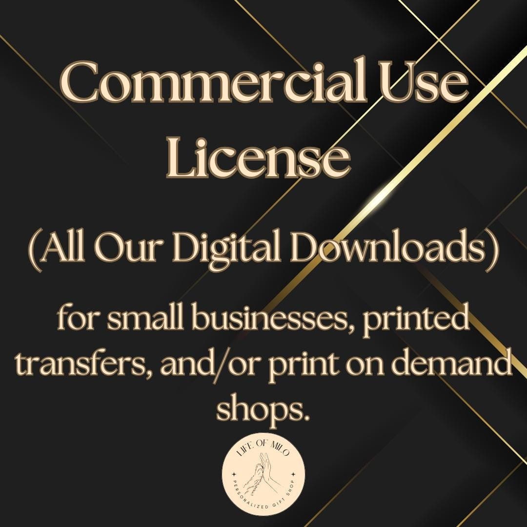 Commercial Use License for All Our SVG, PNG, JPG Files, Sublimation ...