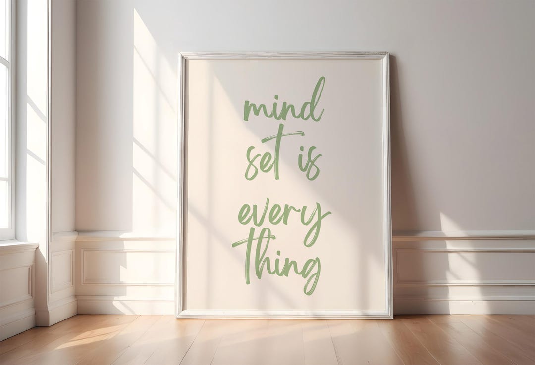 Mind Set is Every Thing in Sage Green, Positive Affirmation Printable ...