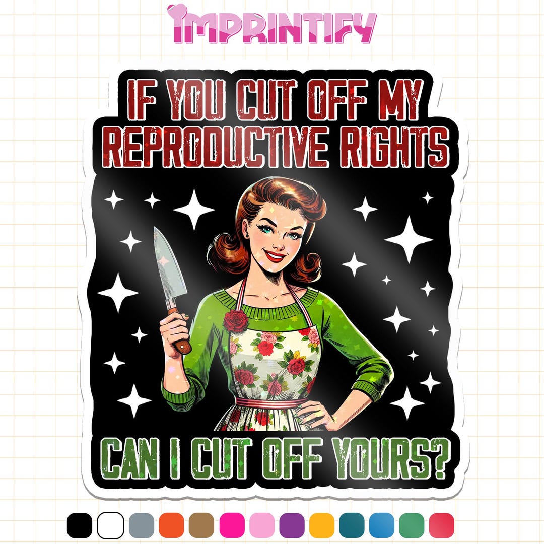 Reproductive Rights Feminist Pro Choice Leftist Liberal Democrat Decal ...