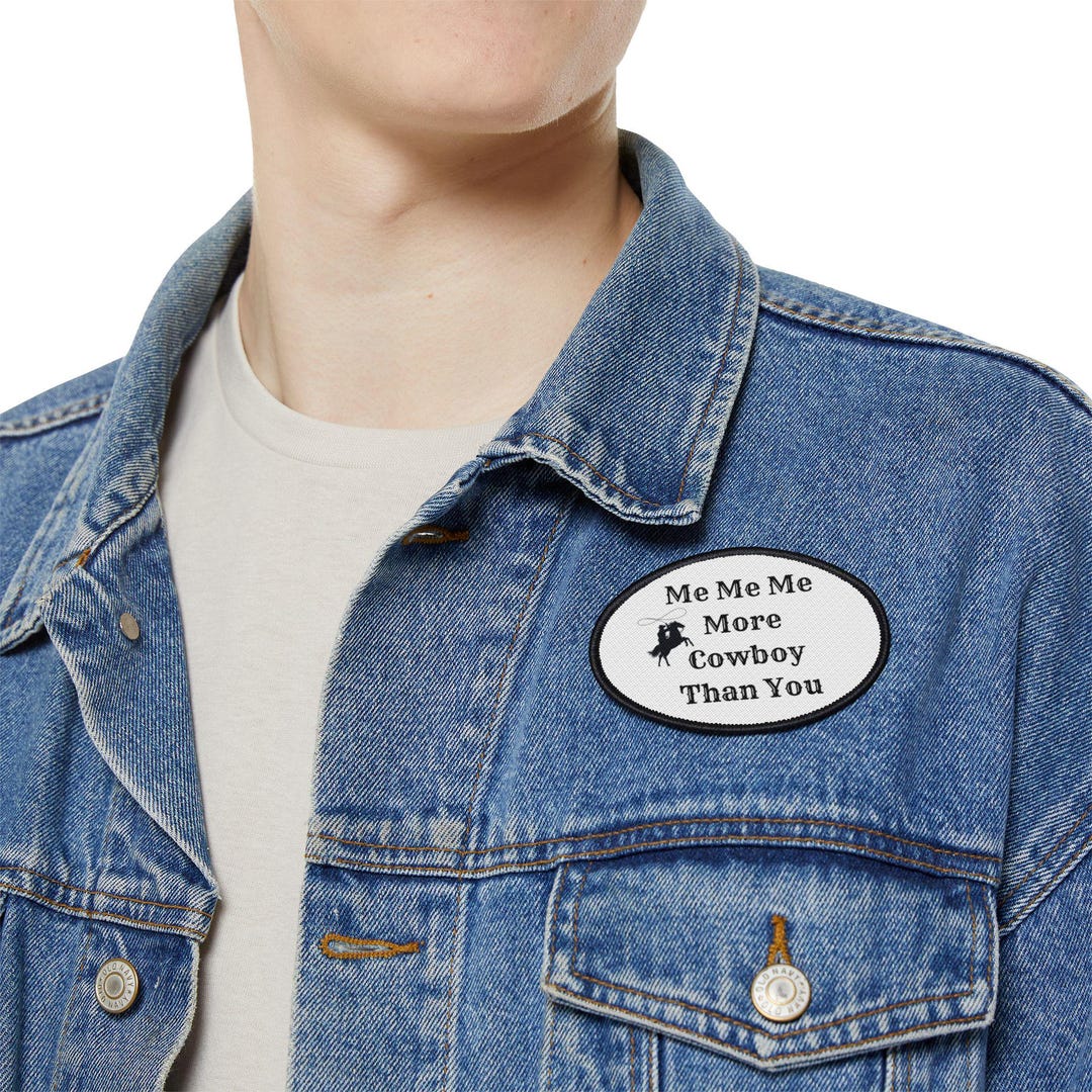 Iron-on Patches, Me More Cowboy Than You, Cowboy Patch, Howdy, Western ...