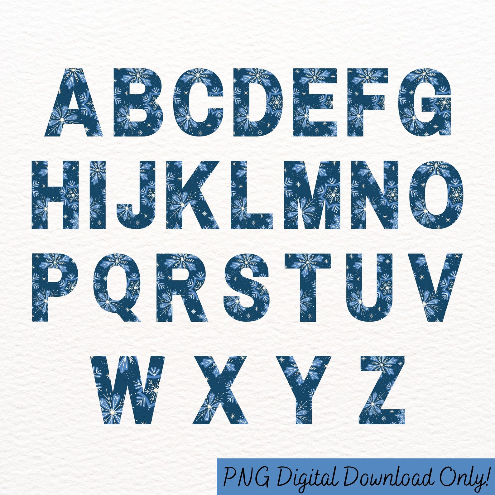 Snowflake Alphabet PNG - Icy Blue Winter Letters (digital Download) - Etsy