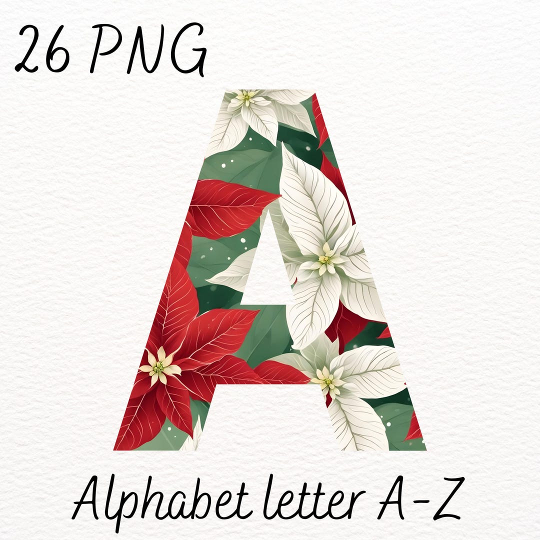 Christmas Poinsettia Alphabet PNG Letters A-Z | Red & White Floral ...