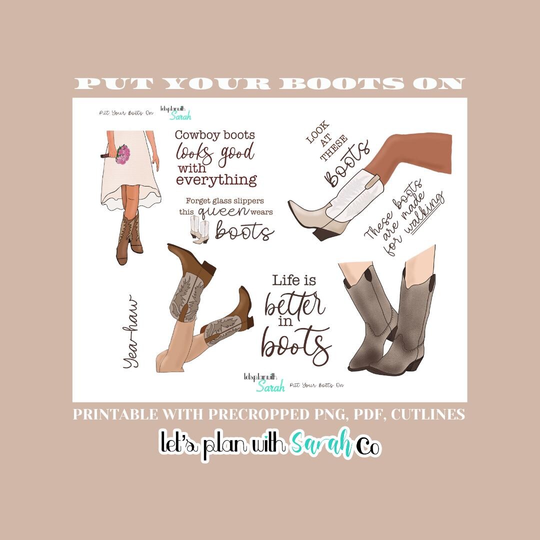 PUT YOUR BOOTS On!! Printable Planner Stickers I Boot Quotes Stickers I ...