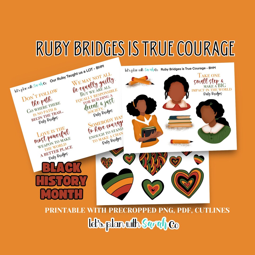RUBY BRIDGES is True COURAGE Black History Month Printable Stickers for ...
