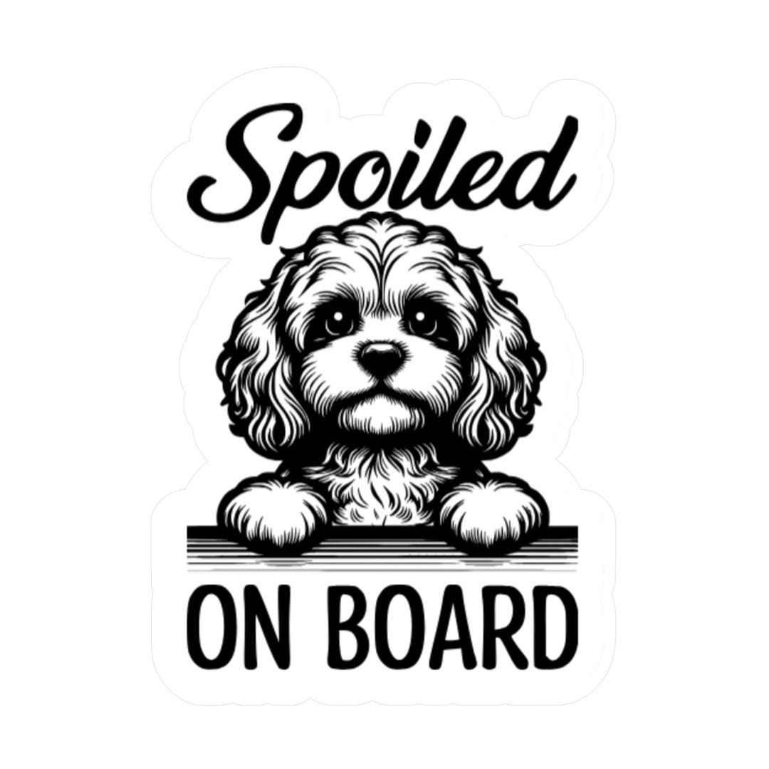Spoiled Cavapoo/cavoodle Car Sticker, Dog Lover Vinyl Decal, Funny Cute ...