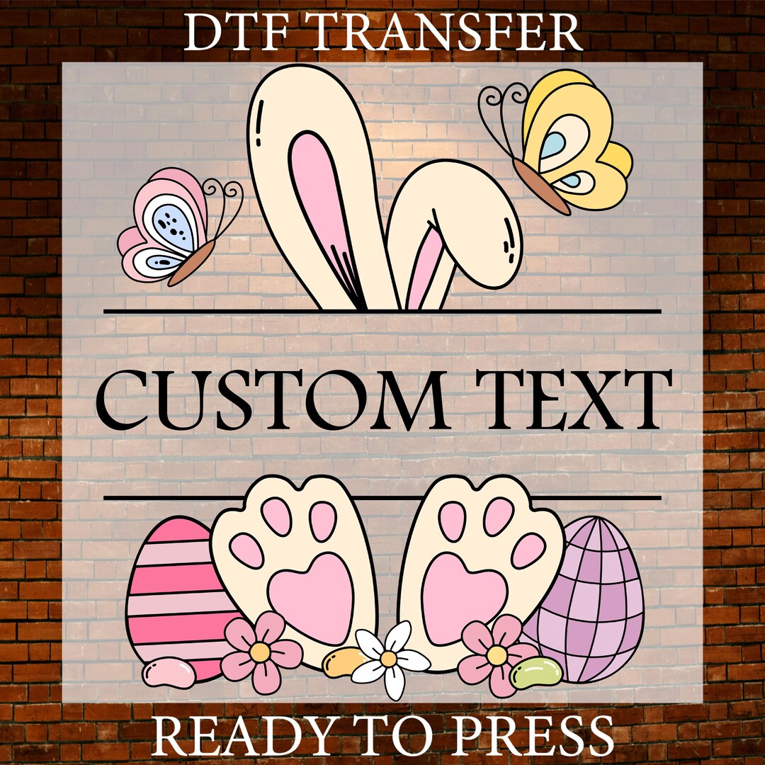 Easter Bunny Ears Girl Custom Dtf, Cute Easter Dtf, Easter Custom Dtf, Easter Era Dtf, Easter ...