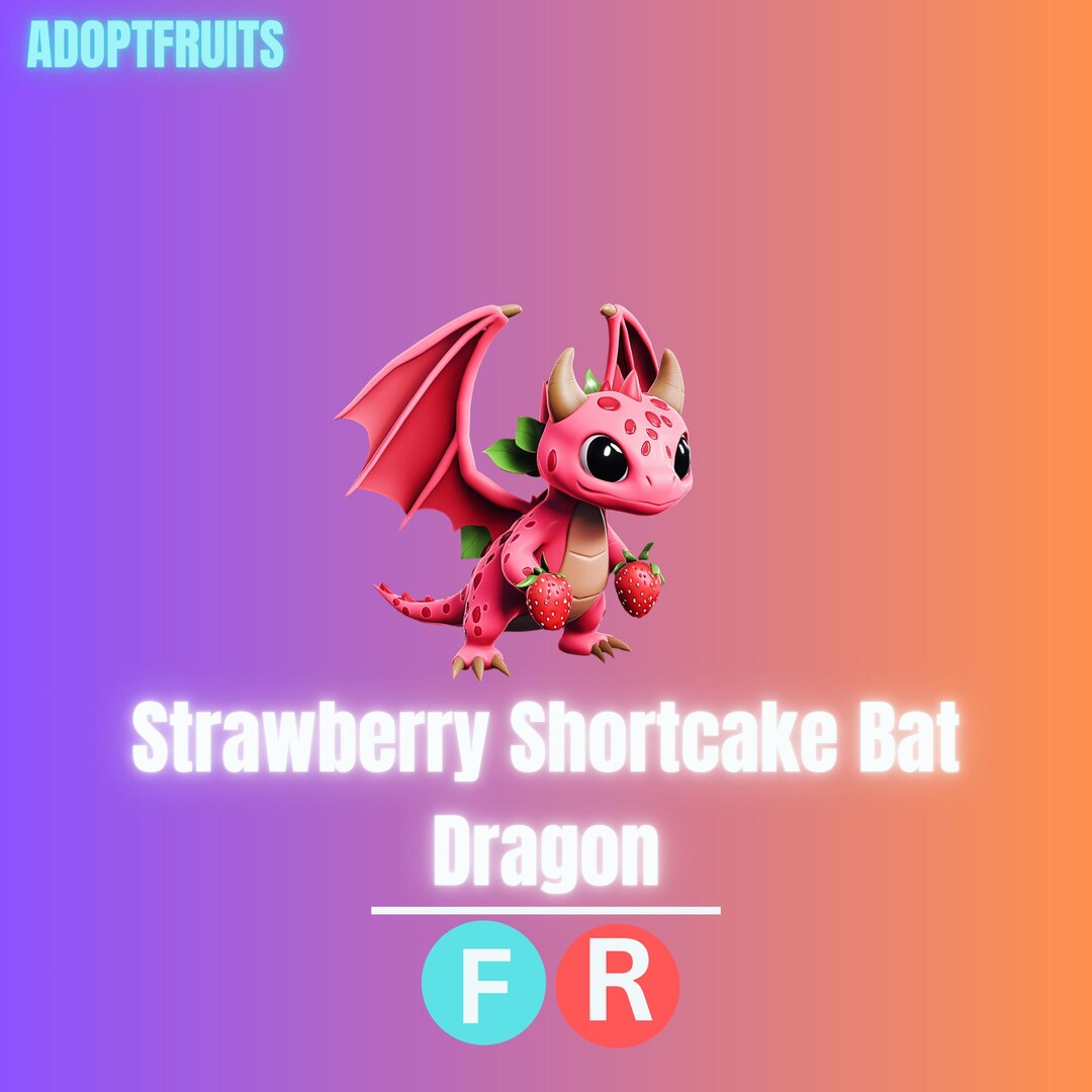 Digital Pet Strawberry Shortcake Bat Dragon FR Fly Ride Adopt Me ...